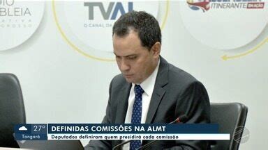 Mttv Edi O Cuiab Definidos Os Deputados Que V O Presidir As
