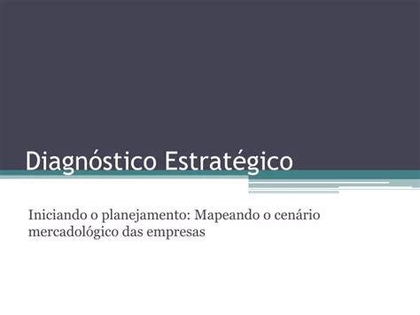 PPT Diagnóstico Estratégico PowerPoint Presentation free download