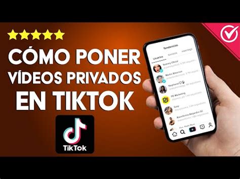 Cómo Poner Vídeos Privados en TikTok Tutorial de Privacidad paso a