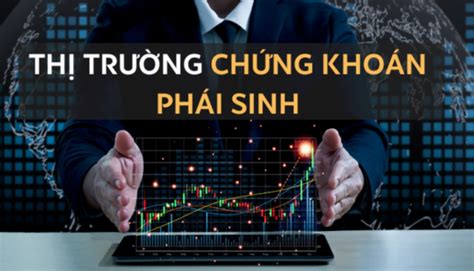 Biểu phí giao dịch chứng khoán Phái Sinh Mở Tài khoản Chứng khoán VPS