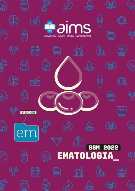 AAVV Manuale Di Ematologia Concorso Nazionale SSM 2022 Scuole Di