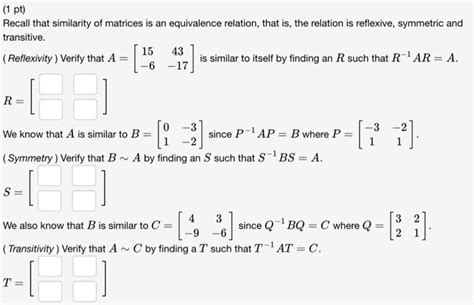 solved 1 pt recall that similarity of matrices is an