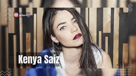 Kenya Saiz En Entrevista Para Gritaradio Youtube