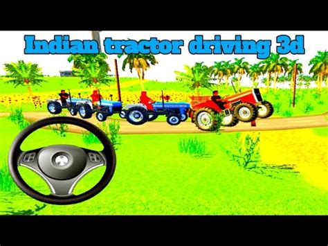 How To Play Indian Tractor Driving 3d Gameplay Massey Tractor Wala