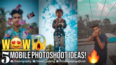 Wow 5 Mobile Photoshoot Ideas Smart Graphy Creative Photography
