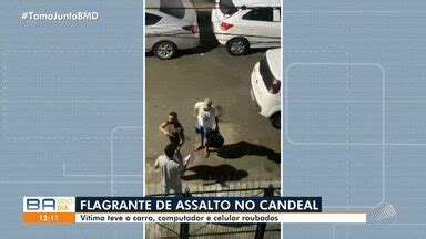 Bahia Meio Dia Salvador Homem é assaltado na porta de prédio no