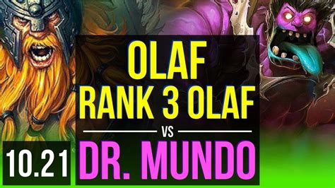 OLAF Vs DR MUNDO JUNGLE Rank 3 Olaf 9 1 2 Legendary Rank 17