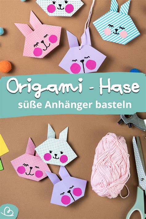 Osterhasen Anhänger basteln Osterhasen basteln origami Osterhasen
