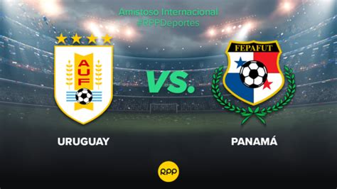 Uruguay vs Panamá EN VIVO ver GOL TV EN DIRECTO ONLINE amistoso