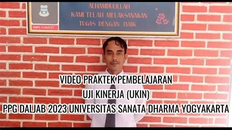 Video Pembelajaran Uji Kinerja PPG DALJAB 2023 Aripin YouTube