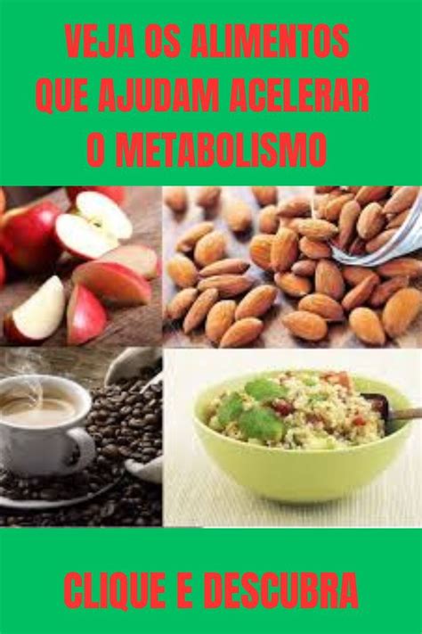 ACELERAR O METABOLISMO VEJA OS ALIMENTOS QUE AJUDAM