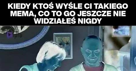 To się praktycznie nie zdarza Jeja pl