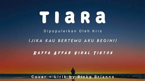 Jika Kau Bertemu Aku Begini Lirik Cover Youtube