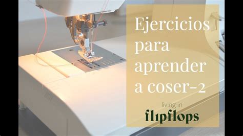 Ejercicios Para Aprender A Coser 2 YouTube