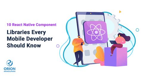 React Native Component Libraries Every Mobile Developer Should Know
