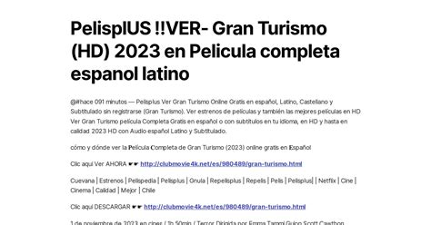 PelisplUS VER Gran Turismo HD 2023 En Pelicula Completa Espanol Latino