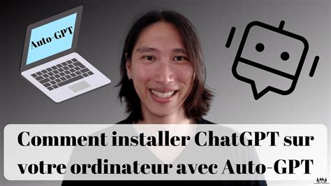Comment Installer Lintelligence Artificielle ChatGPT Sur Un Ordinateur