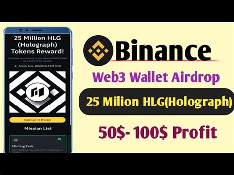Binance Web3 Wallet 25 Million HLG Holograph Tokens Airdrop Binance
