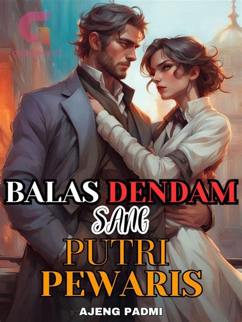 Balas Dendam Sang Putri Pewaris Pdf Novel Online Dari Ajeng Padmi