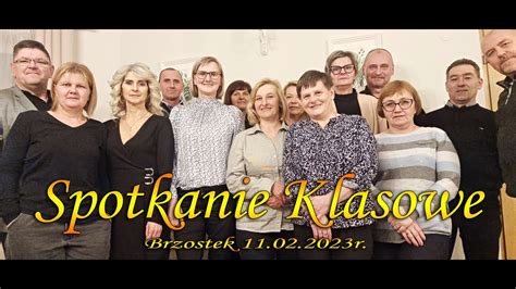 Spotkanie Klasowe Po Latach 11 02 1023r YouTube