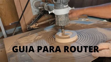 Guia Para Cortar Circulos De Madera Con Router Youtube