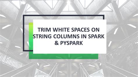 spark trim string column on dataframe spark by {examples}