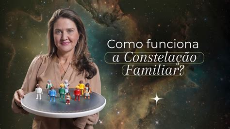 Como funciona a Constelação Familiar CristinaFlorentino YouTube