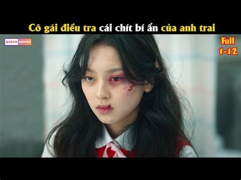 Cô gái aaaaaaaaaaaaaâ cái chít bí ẩn của anh trai Review phim Hàn mới