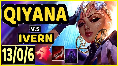 SKEANZ QIYANA Vs IVERN 13 0 6 KDA JUNGLE CHALLENGER GAMEPLAY EUW