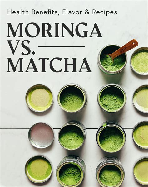 Matcha Vs Moringa Health Benefits Flavor Recipes Approx Cosmetics