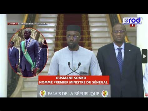 Direct Palais De La R Publique Ousmane Sonko Nomm Premier Ministre Du