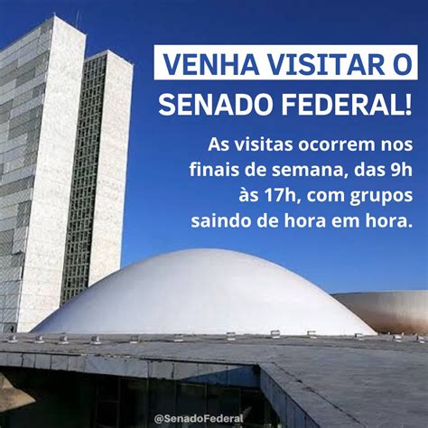 Senado Federal on Twitter Neste sábado 4 o Senado reabre as portas