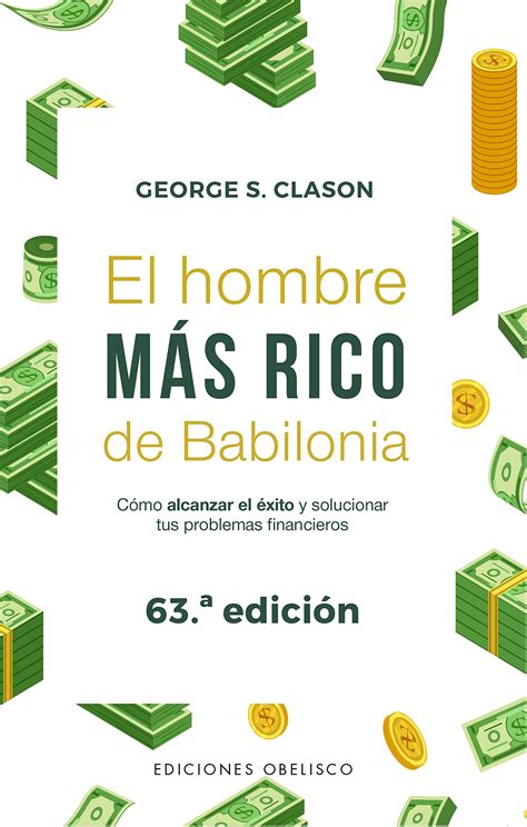 El hombre más rico de Babilonia Resumen y análisis del libro
