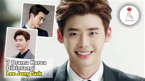 7 Drama Korea Terbaik Lee Jong Suk YouTube