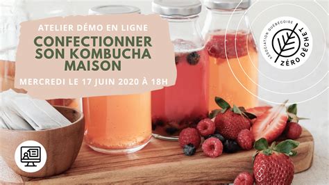 Atelier démo en ligne Confectionner son Kombucha maison 17 juin