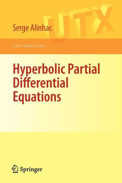 hyperbolic partial differential equations edition 1 by serge alinhac 9780387878225