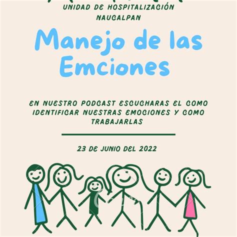 Manejo De Las Emociones Manejo De Las Emociones Acast