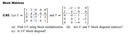 solved block matrices 3 2 0 0 1 2 0 0 0 4 0 0 2 82 let 3 4