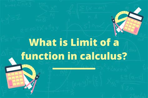 what is limit in calculus definition types and properties