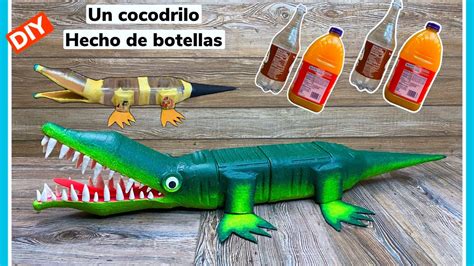 Diy C Mo Hacer Un Cocodrilo Con Botellas De Pl Stico Manualidades Y