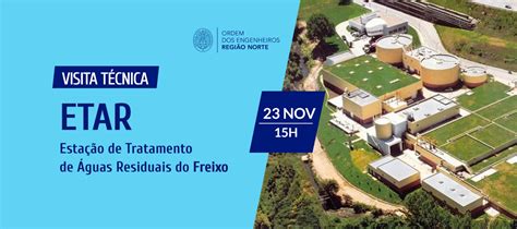 Visita Técnica à ETAR do Freixo para Engenheiros Notícias OERN