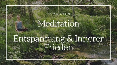 Geführte Meditation I Entspannung I Innerer Frieden I 10 Minuten YouTube