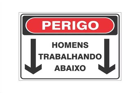 Placa Sinalização Homens Trabalhando Abaixo