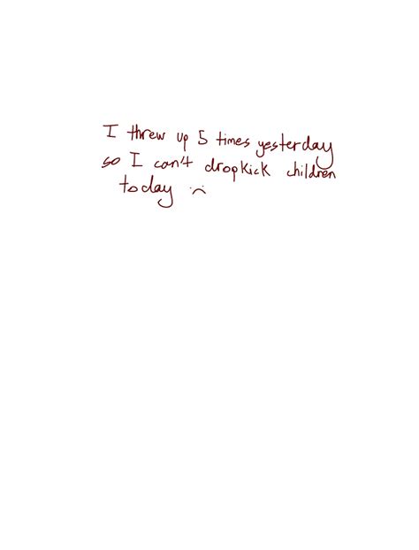 No Dropkicking Babies Today Notability Gallery