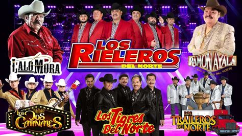 Los Huracanes del Norte Los Invasores de Nuevo León Los Tigres Del