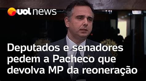 Reoneração da folha Frente parlamentar pede que Pacheco devolva MP ao