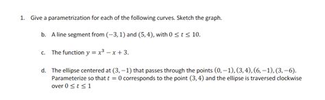 solved 1 give a parametrization for each of the following