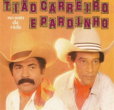 No Som da Viola Álbum de Tião Carreiro e Pardinho LETRAS MUS BR