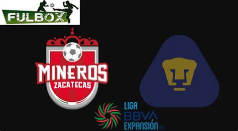 Resultado Mineros vs Pumas Tabasco Vídeo Resumen Goles Jornada 3