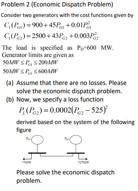 solved problem 2 economic dispatch problem consider two